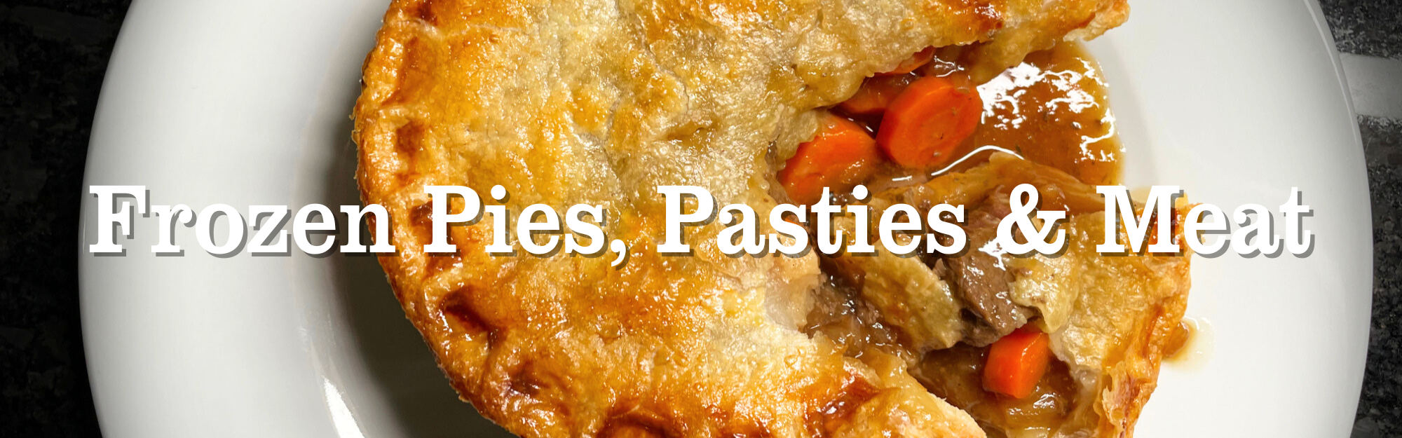 Frozen Pies, Pasties & Meat